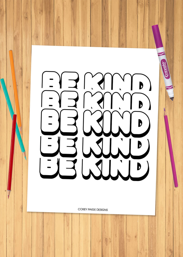 Be Kind Coloring Sheet – CoreyPaigeDesigns