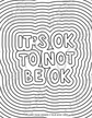It's Ok To Not Be Ok Coloring Sheet – CoreyPaigeDesigns